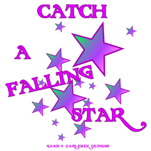 CATCH-A-FALLING STAR